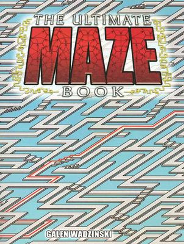Galen Wadzinski The Ultimate Maze Book | Hawthorn Mall