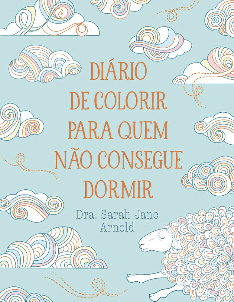 Nascente Diário de Colorir para Quem Não Consegue Dormir de Sarah Jane ...
