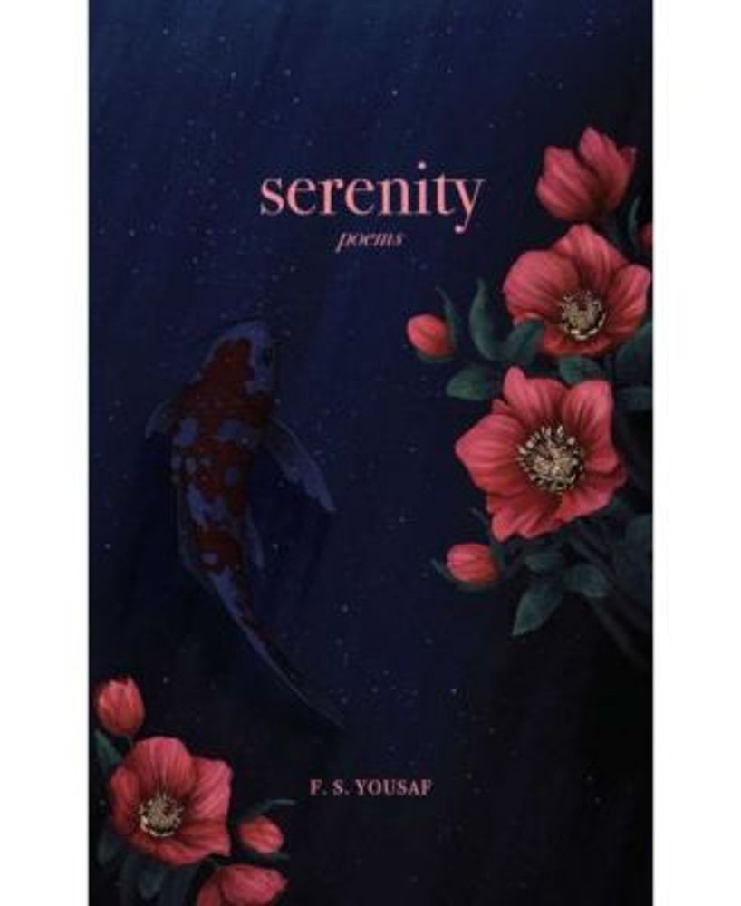 Barnes & Noble Serenity: Poems by F.S. Yousaf | Mall of America®