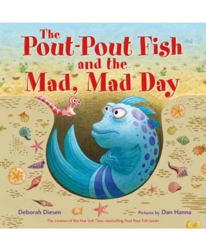 Barnes & Noble The Pout-Pout Fish and the Mad, Mad Day by Deborah ...