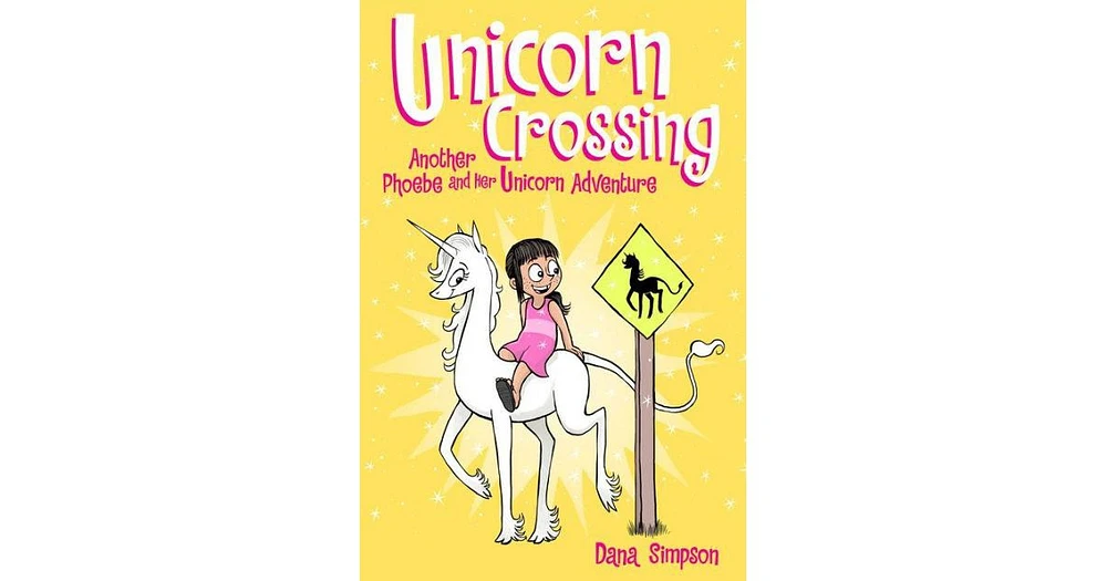 Barnes & Noble Unicorn Crossing Phoebe and Her Unicorn Series 5 by Dana ...