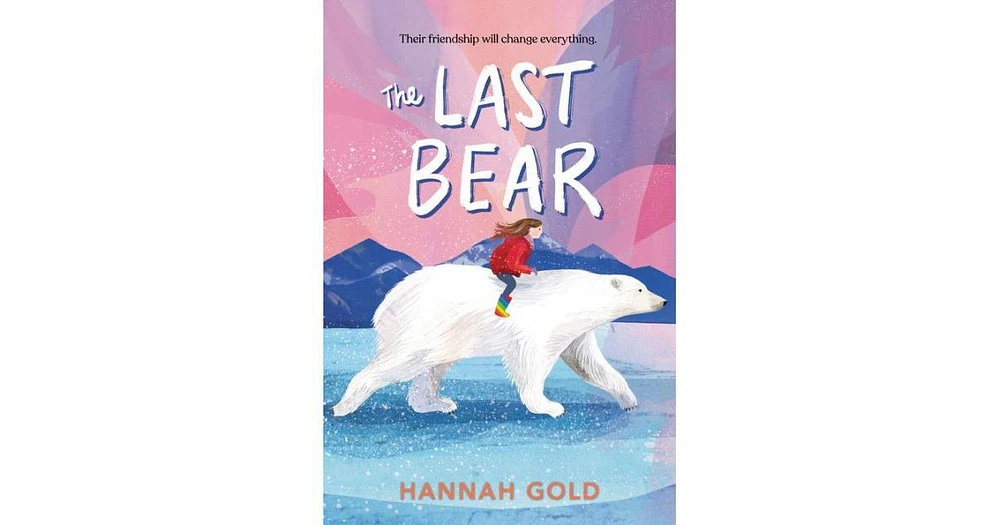 Barnes & Noble The Last Bear by Hannah Gold at Mall of America® in ...