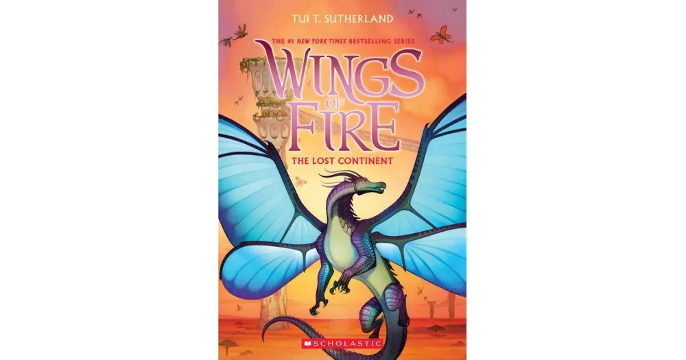 Barnes & Noble The Lost Continent (Wings of Fire Series #11) by Tui T ...