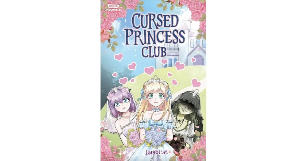 Barnes & Noble Cursed Princess Club Volume One by Lambcat | CoolSprings Galleria
