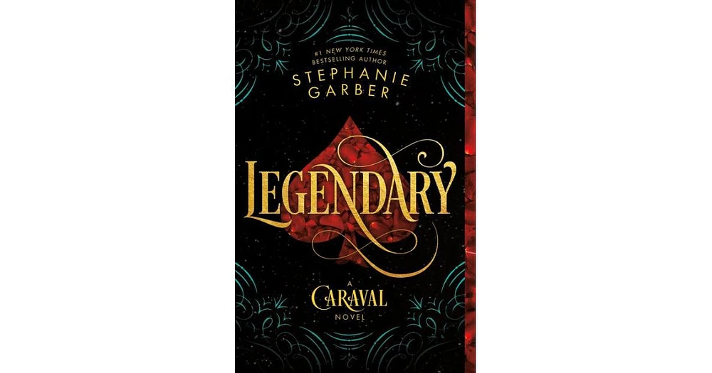 Barnes & Noble Legendary (Caraval Series #2) by Stephanie Garber ...
