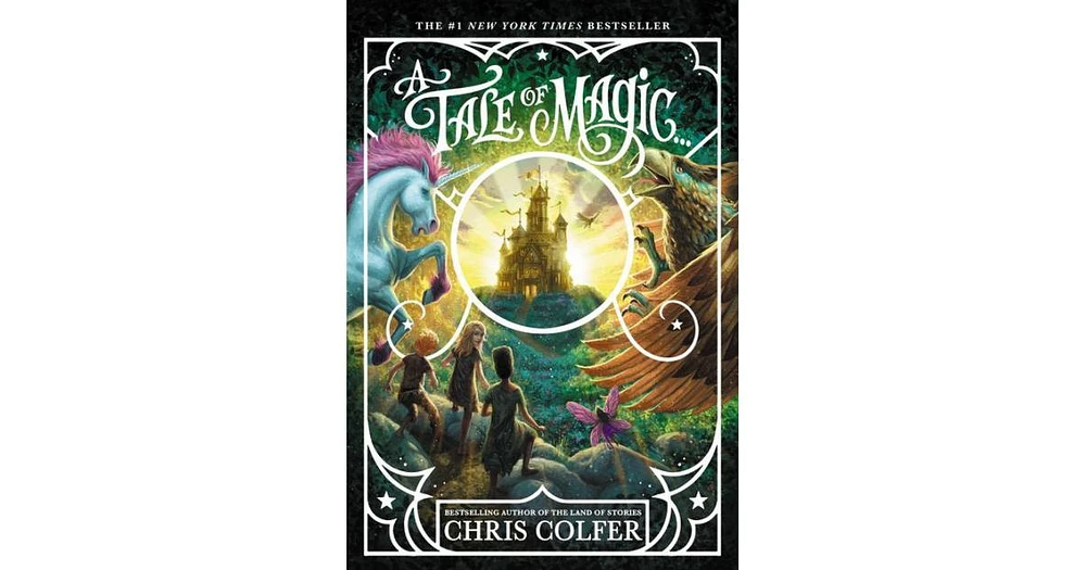 Barnes & Noble A Tale of Magic. Tale of Magic Series 1 by Chris Colfer ...