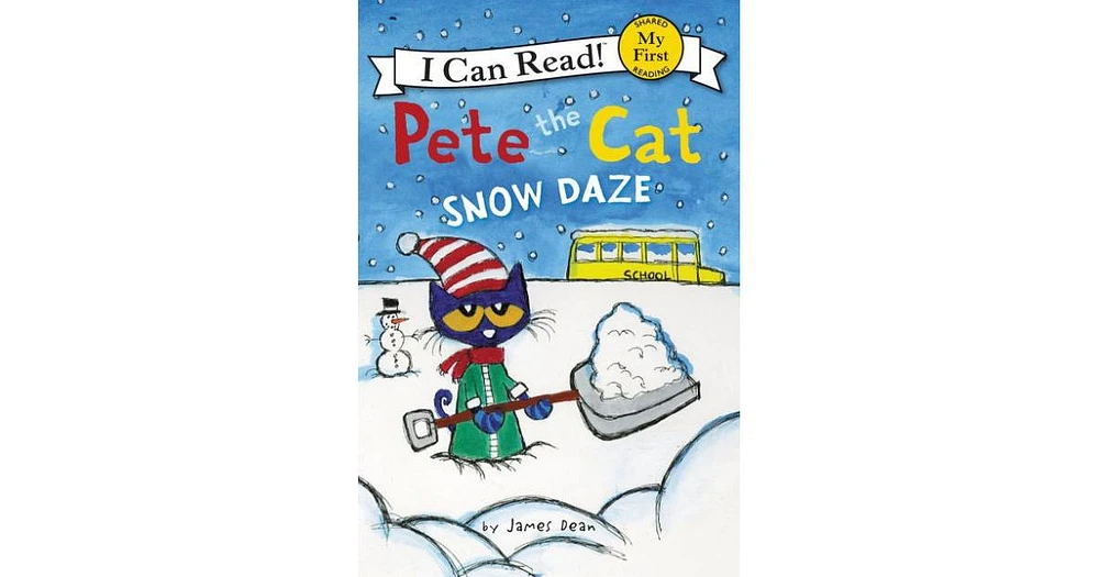 Barnes & Noble Snow Daze (Pete the Cat) (My First I Can Read Series) by ...