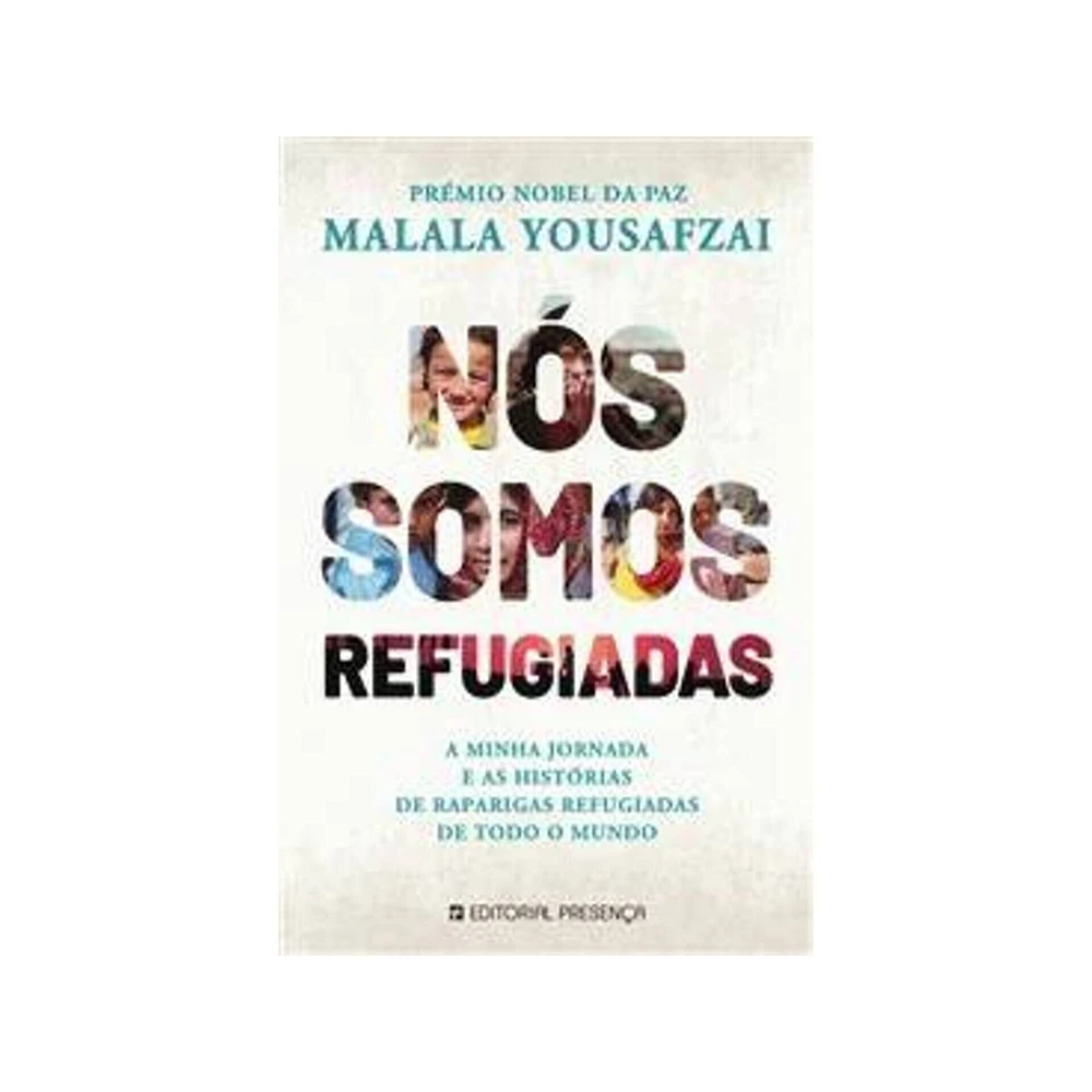 Malala Yousafzai e Liz Welch Nós Somos Refugiadas | Centro Colombo