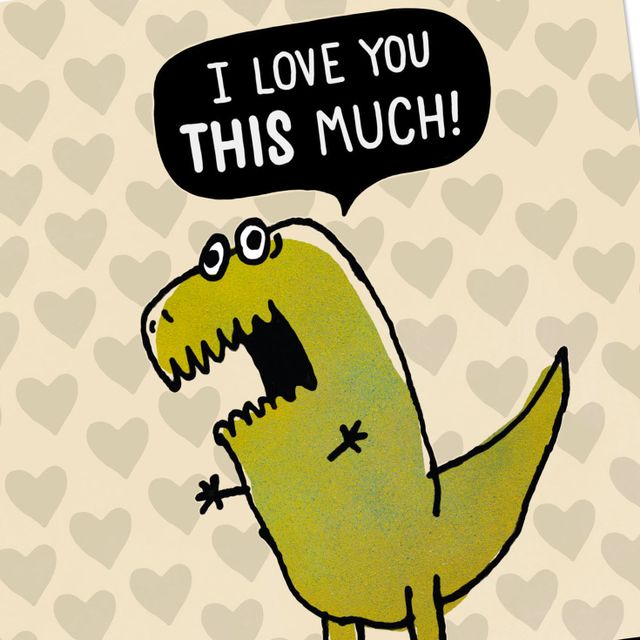 I Love You This Much Trex